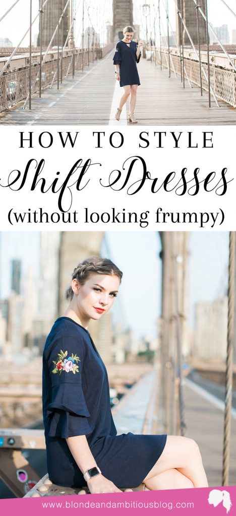 How To Style A Shift Dress So You're Trendy, Not Frumpy - Taylor, Lately